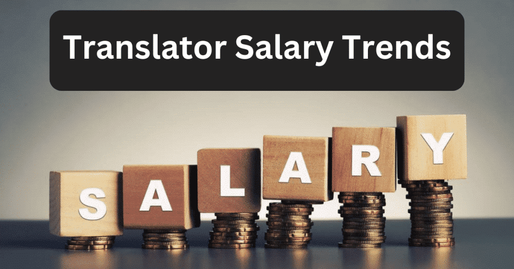 How Much Do Translators Make in 2025? Salaries, Trends, and Income Tips